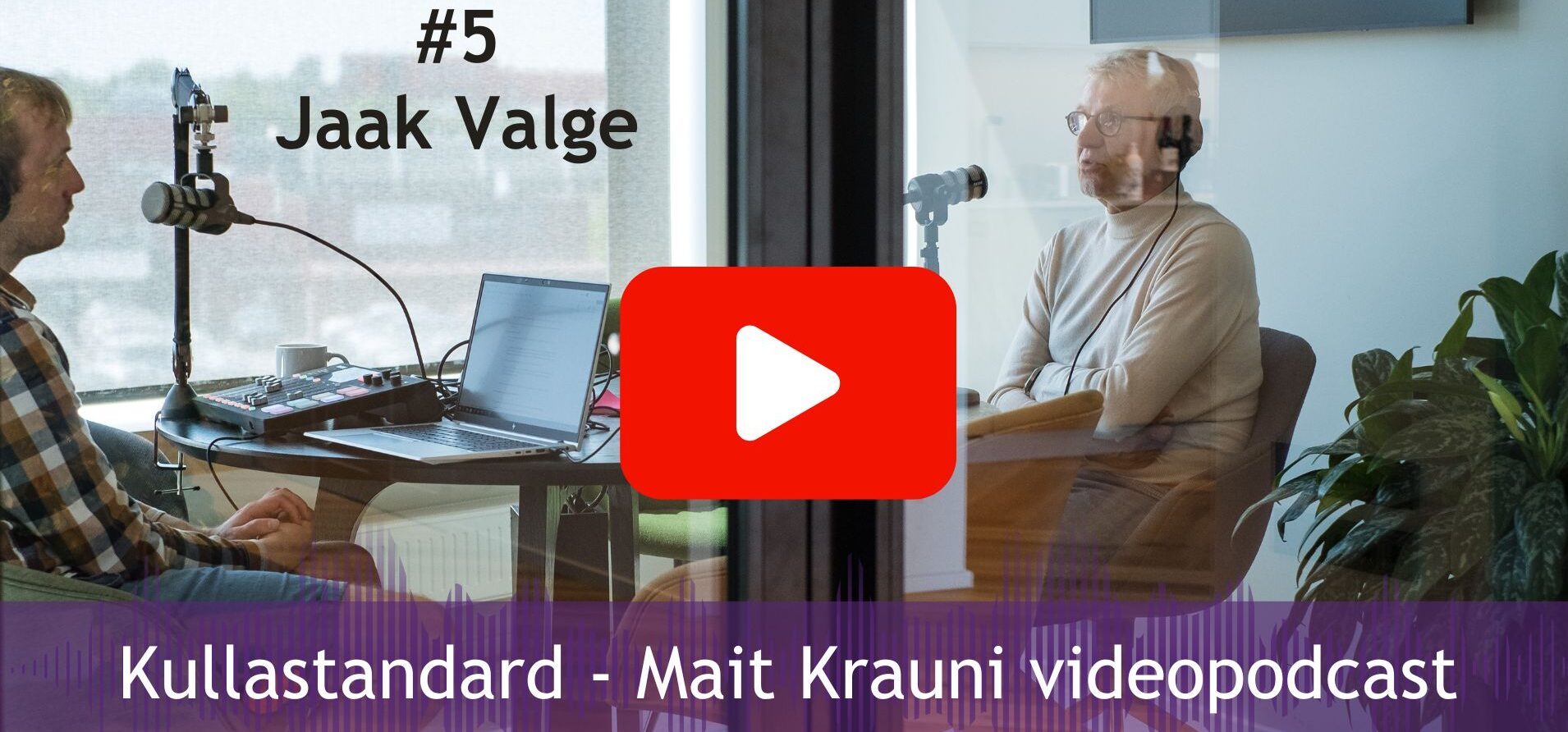 Kullastandard #5 Jaak Valge: Eesti majanduslugu, valuutad ja rahasüsteemid